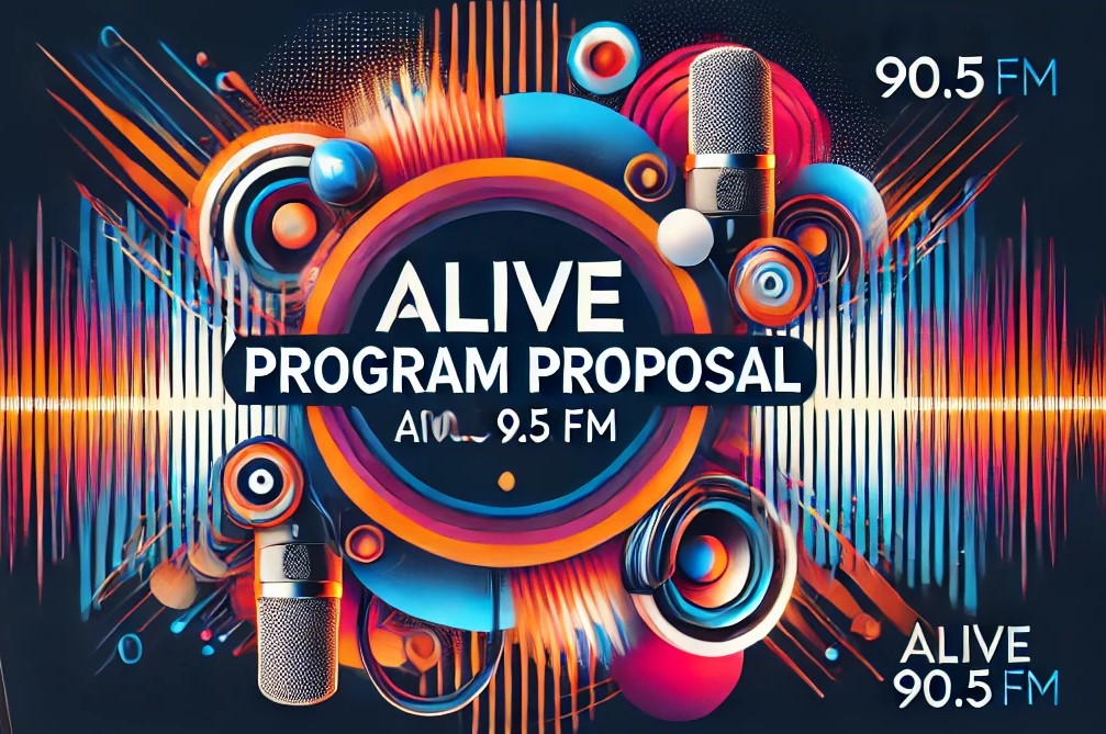 Program Proposal - Alive 90.5FM